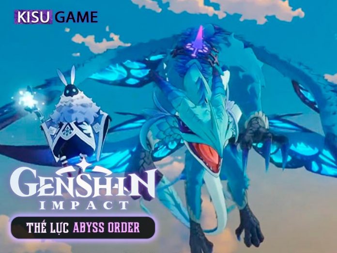 Genshin Impact - Thế lực bí ẩn Abyss Order - Giáo đoàn vực sâu KisuGame
